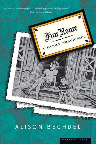 Book 411: Fun Home: A Family Tragicomic – Alison Bechdel – geoffwhaley.com