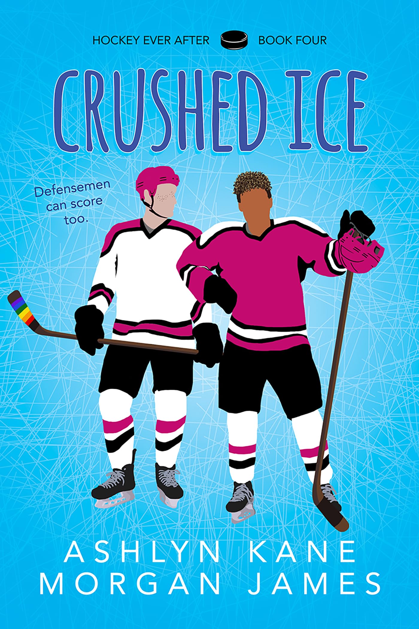 Kane & James – Crushed Ice (Hockey Ever After #4) – geoffwhaley.com